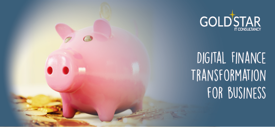 Digital Finance Transformation for business: Part 1 - The benefits of transformation - Goldstar IT